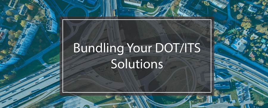 Bundling Your ITS/Traffic Solutions